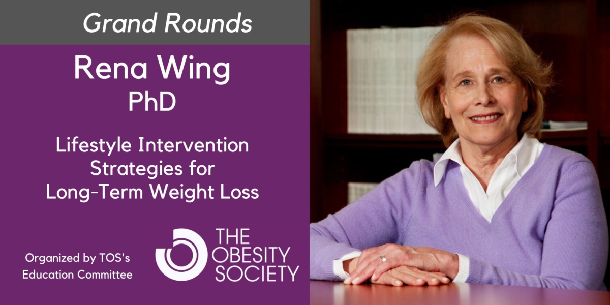Grand Rounds - The Obesity Society