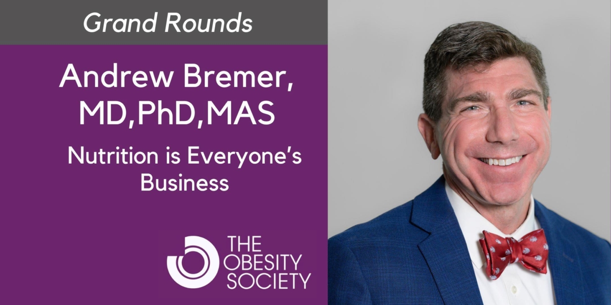 Grand Rounds - The Obesity Society
